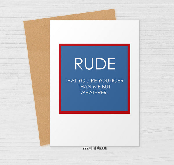 Rude but Whatever – Oh Flora