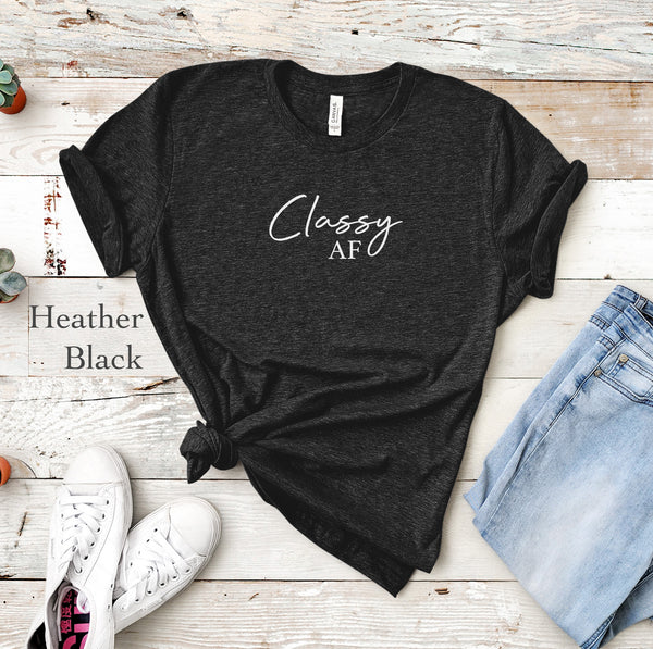Classy AF Tee – Oh Flora