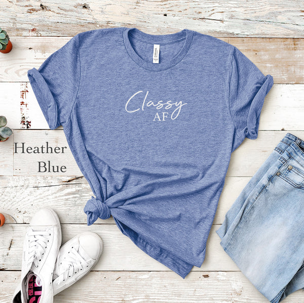Classy AF Tee – Oh Flora